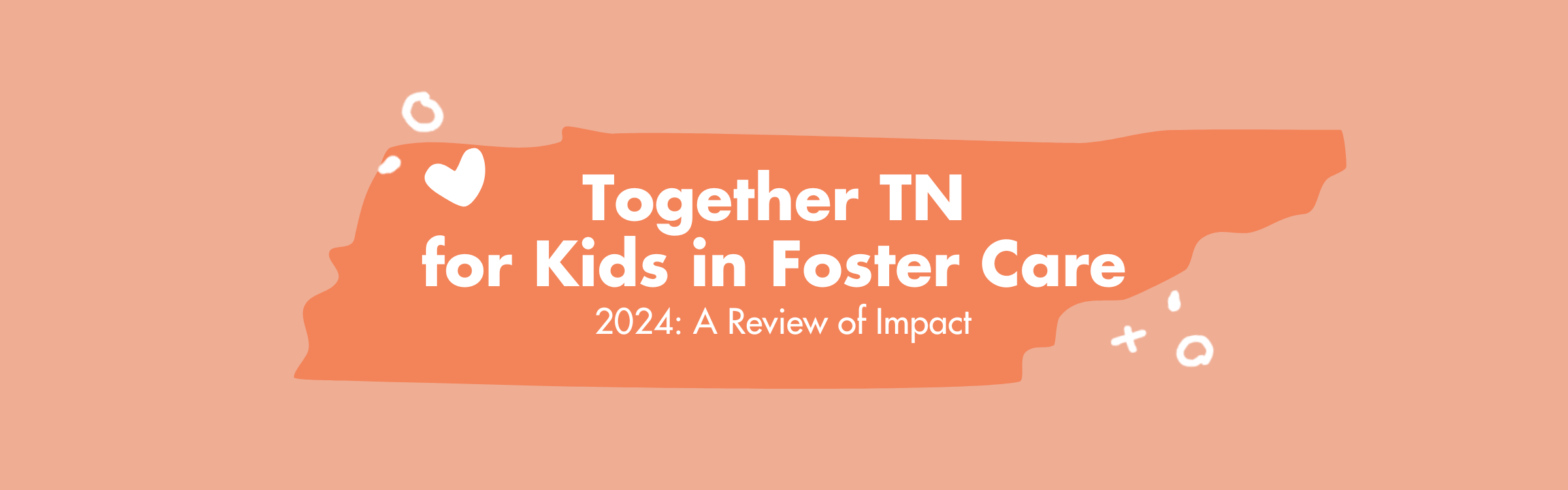 A Year of Impact: How Every Child TN Came Together for Kids in Foster ...